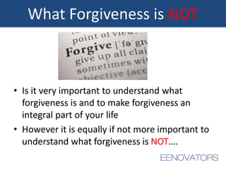 Forgiveness and what it is NOT | PPT