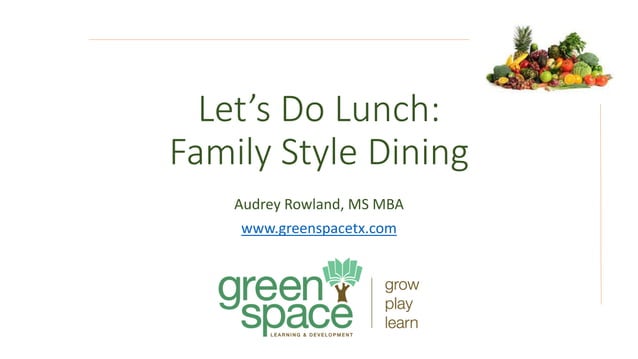 Let's Do Lunch: Family Style Dining | PPTX