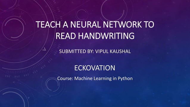 Teach a neural network to read handwriting | PPT