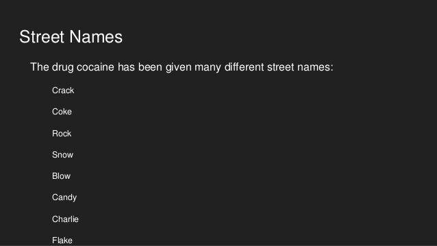 Cocaine street names - simplejolo