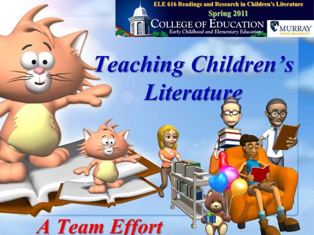 Teaching Children's Literature | PPTX | Primary Education | Education