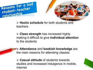 Teacher student relationship | PPTX | Educational Assessment | Education