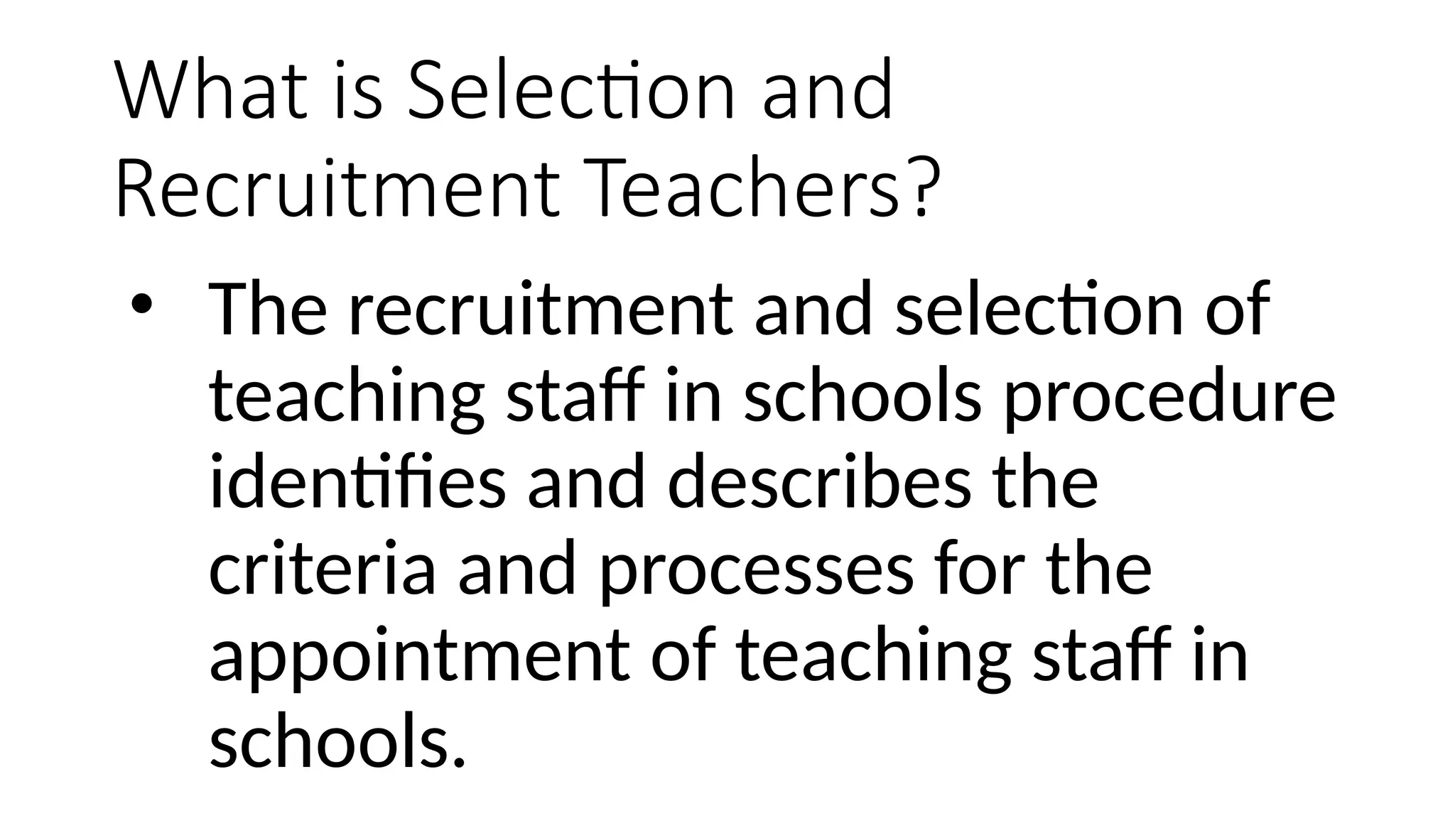 Selection and Recruitment teacher presentation | PPTX