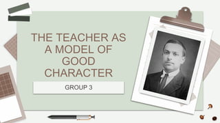 the Teacher as good role model for students.pptx