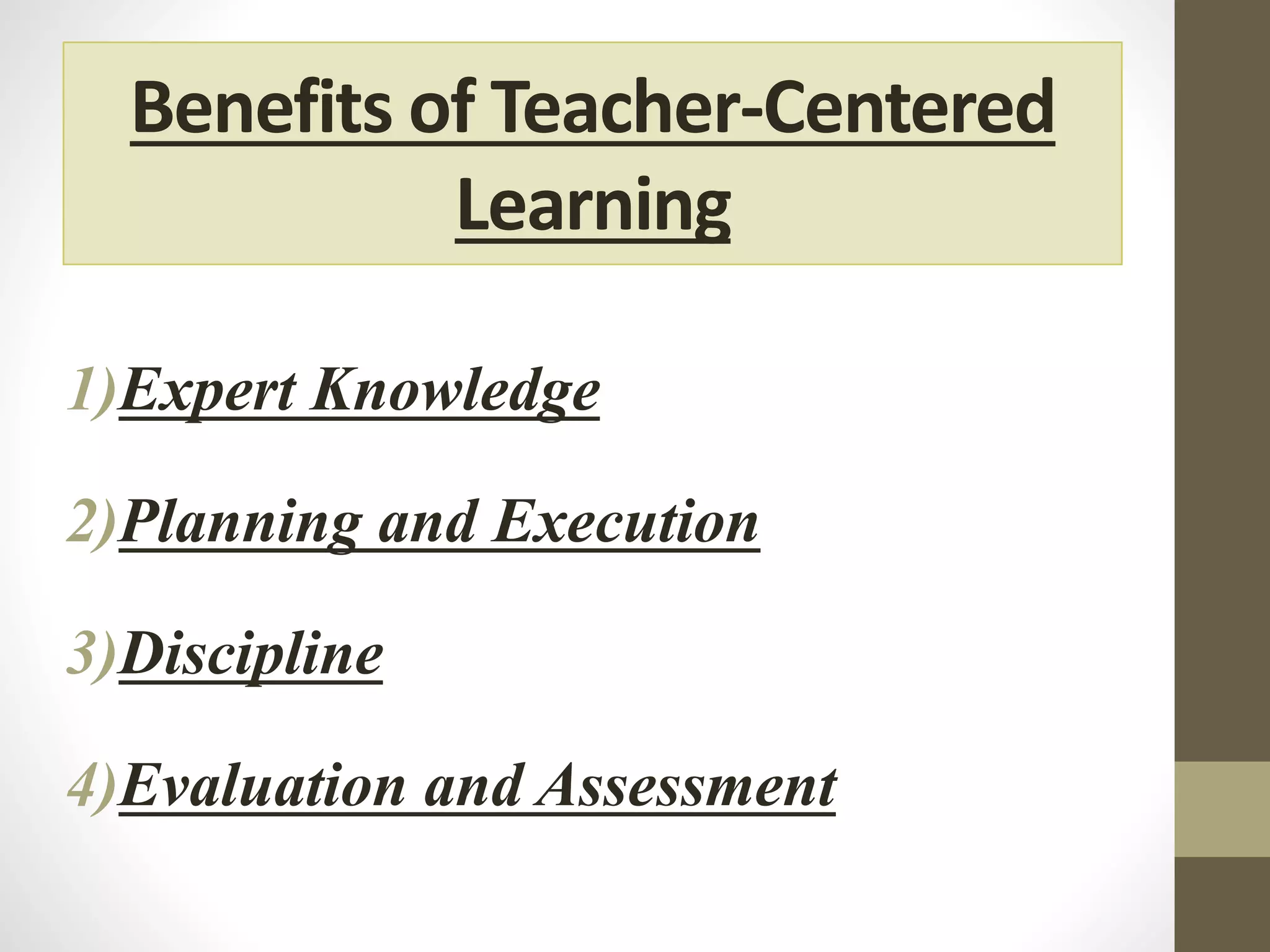 Teacher centered education | PPTX