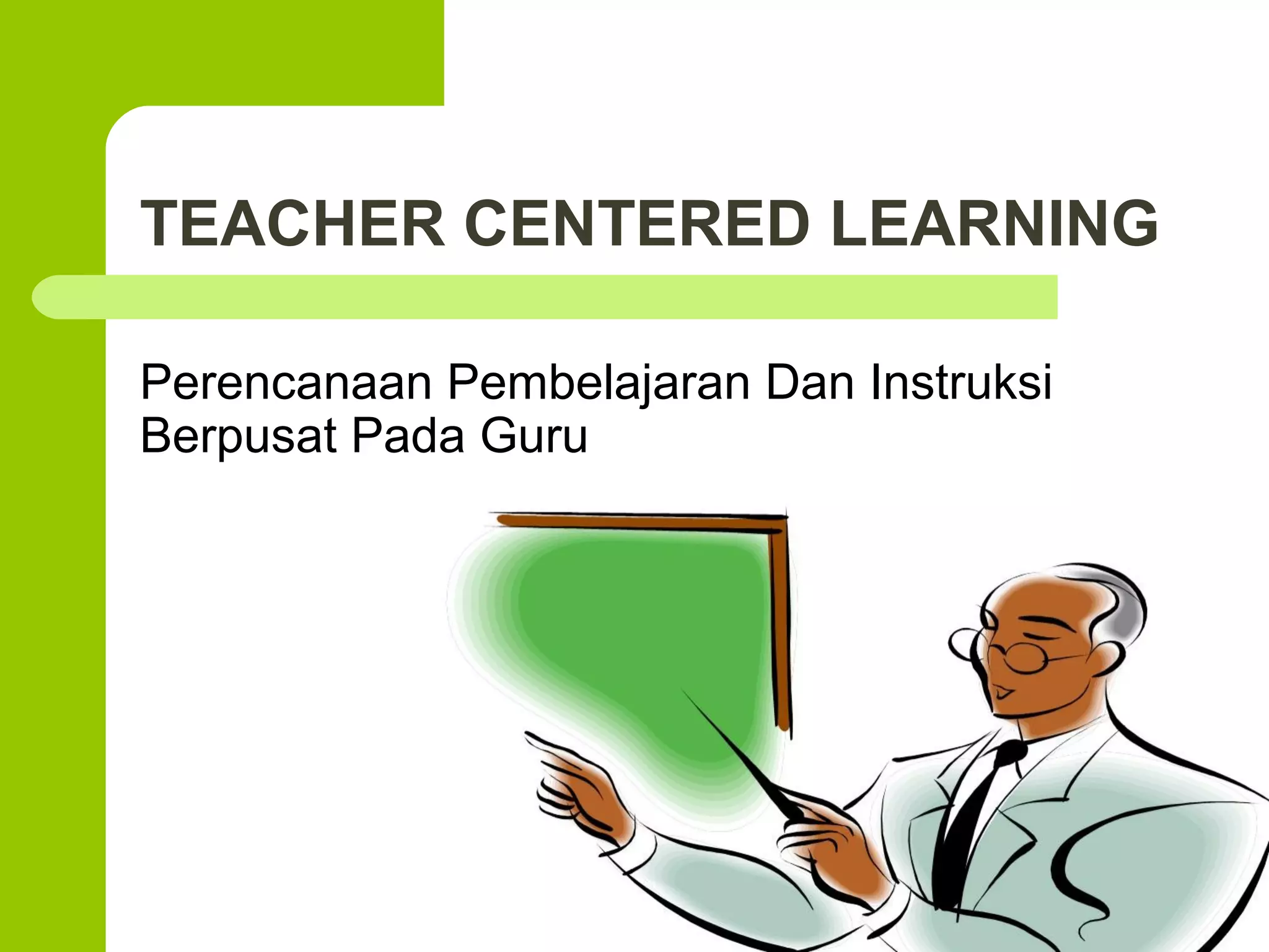 Teacher students centered learning model | PPT