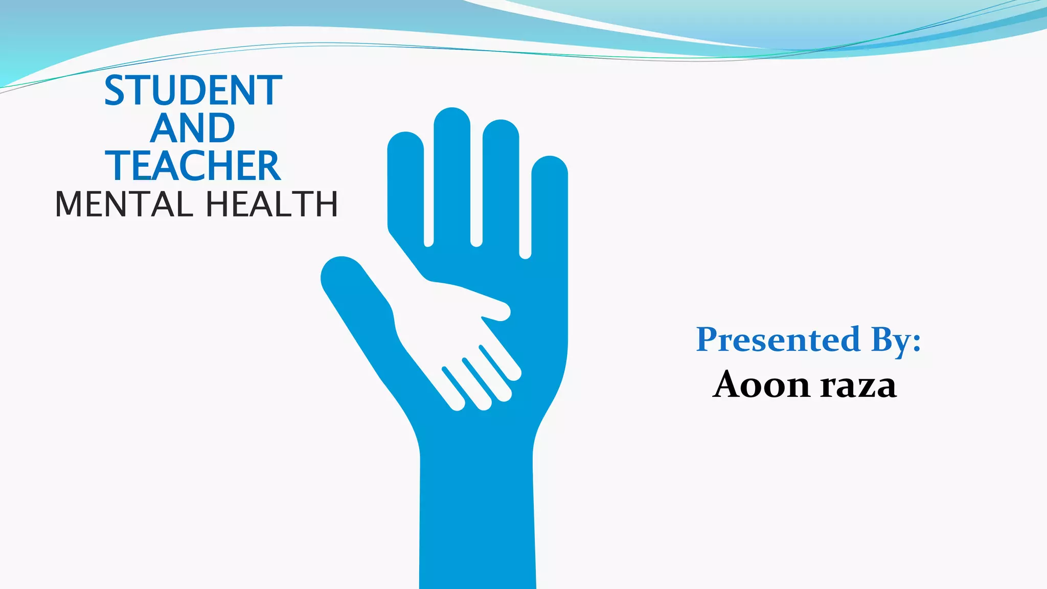 Teacher and student mental health | PPTX