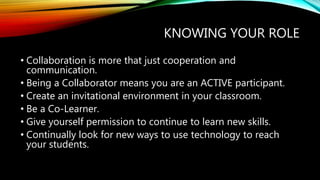 Teacher as a collaborator presentation | PPTX