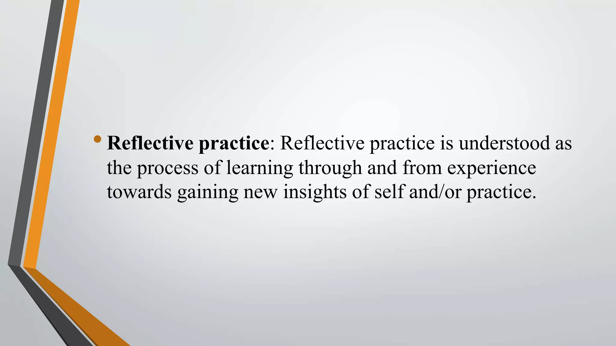 Teacher as a reflective practitioner | PPTX