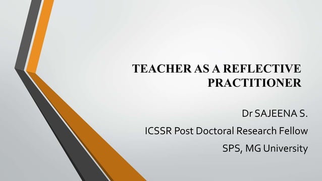 Teacher as a reflective practitioner | PPTX | Video Production | Content Production