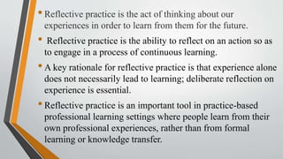 Teacher as a reflective practitioner | PPTX