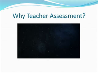 Teacher Assessment: A Formative Path to Teacher Development | PPT