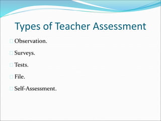 Teacher Assessment: A Formative Path to Teacher Development | PPT