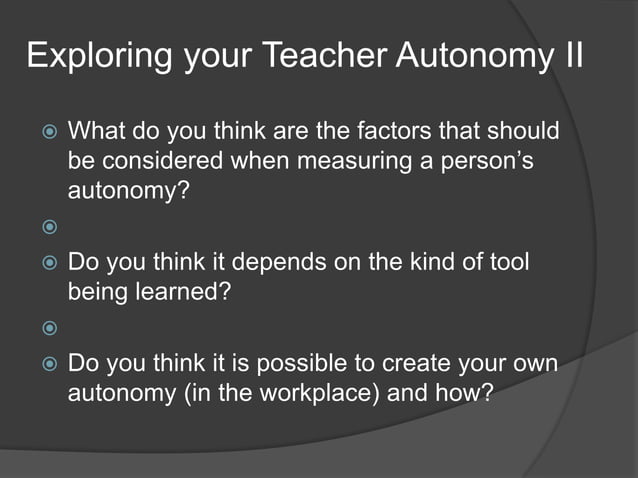 Teacher Autonomy in Learning ICT/Web Tools | PPTX