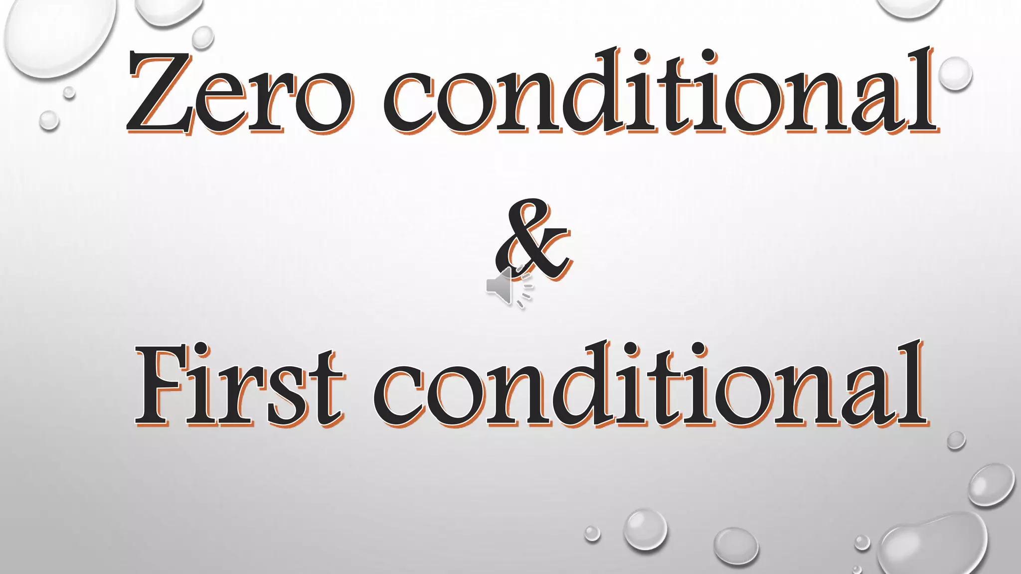 The English Den Zero conditional and first conditional | PPTX