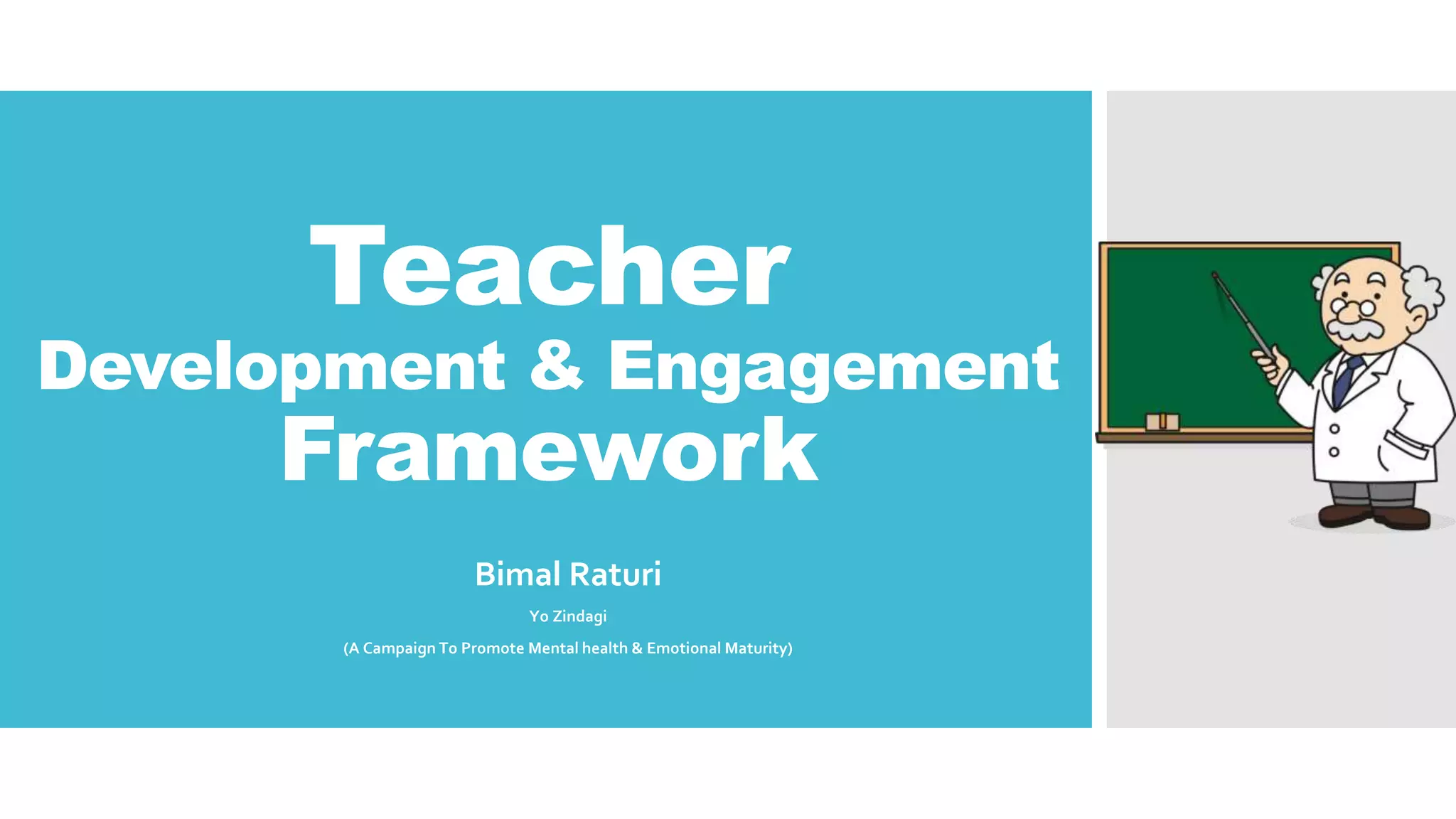 Teacher Development & Engagement Framework | PPT