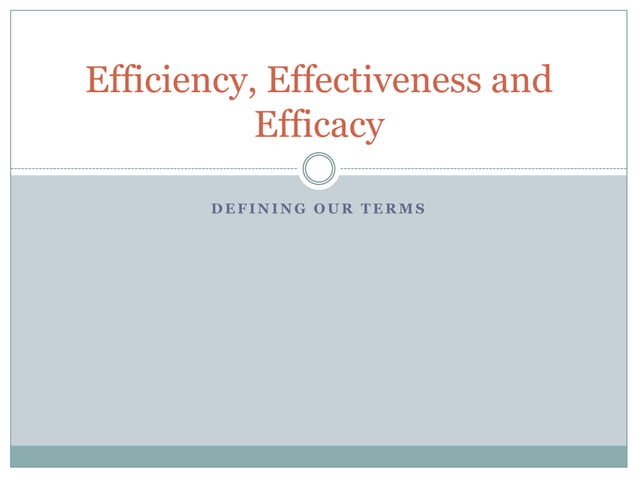 Teacher efficiency, effectiveness and efficacy | PPTX | Education