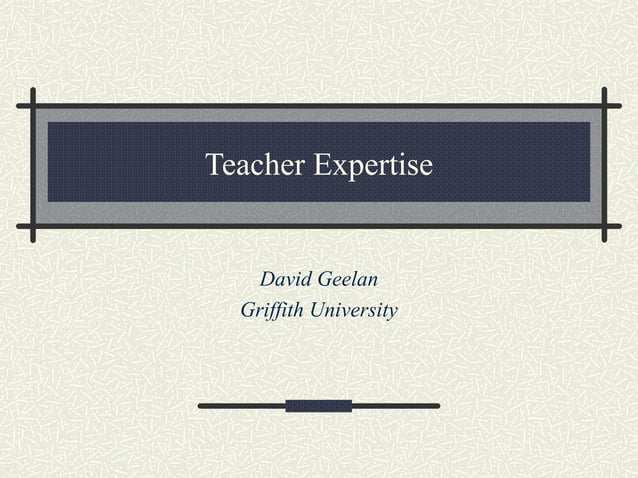 Teacher expertise | PPT