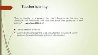 Teacher identity through translanguaging | PPTX