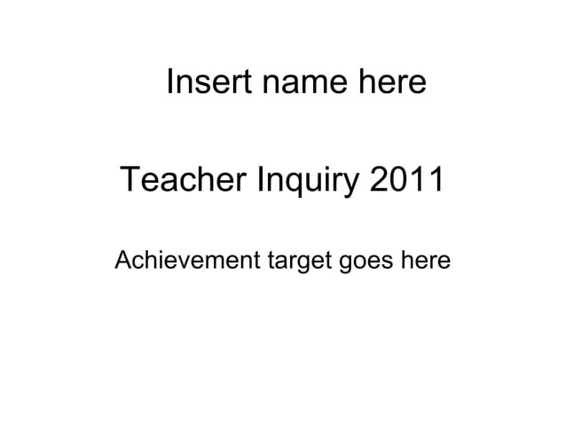 Teacher inquiry template presentation | PPT
