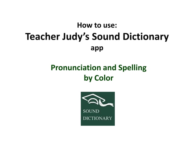 Teacher Judy's Sound Dictionary app | PPTX