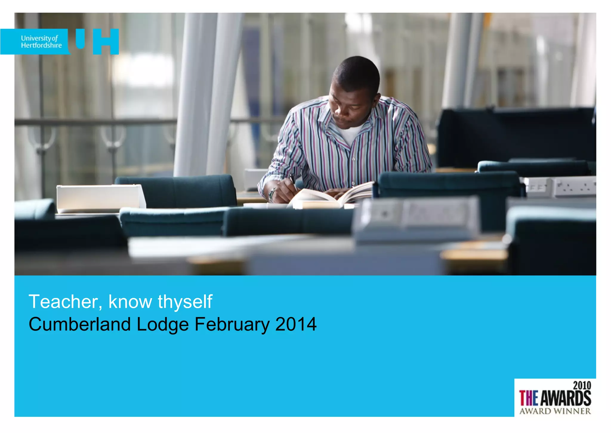 Teacher know thyself | PPT