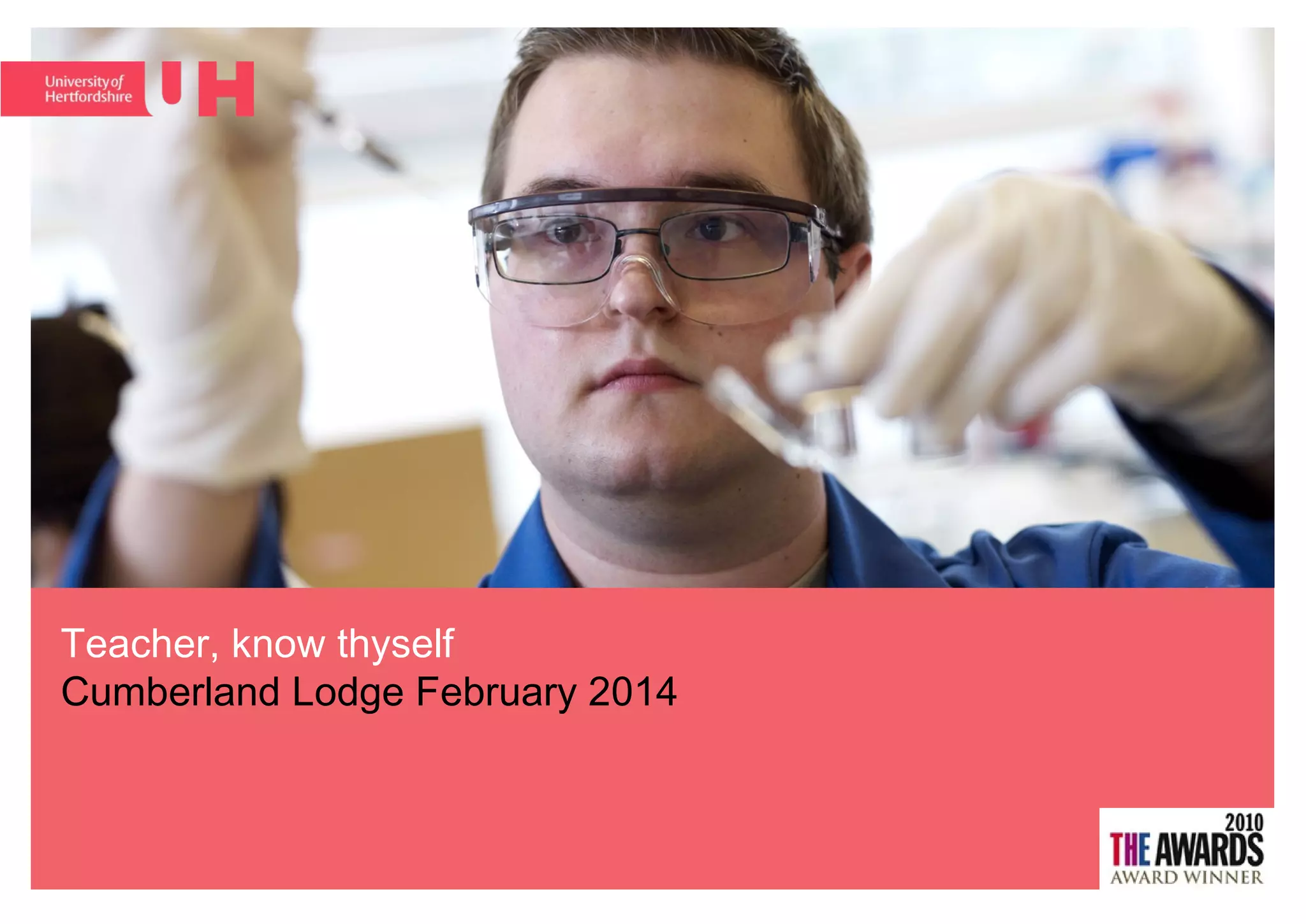 Teacher know thyself | PPT