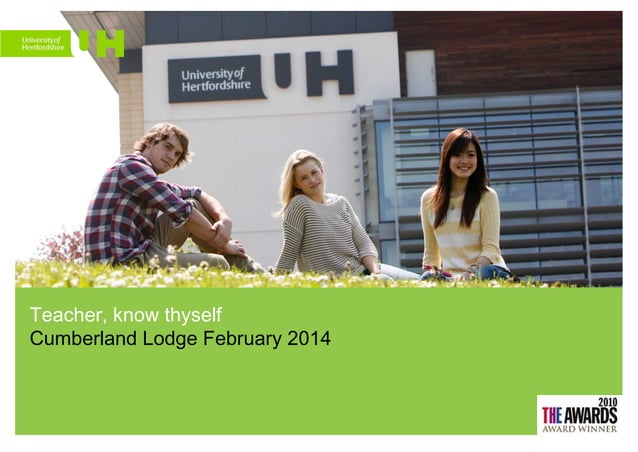 Teacher know thyself | PPT