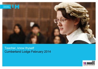 Teacher know thyself | PPT