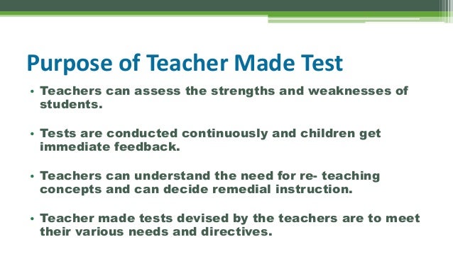 Teacher made test vs standardized test