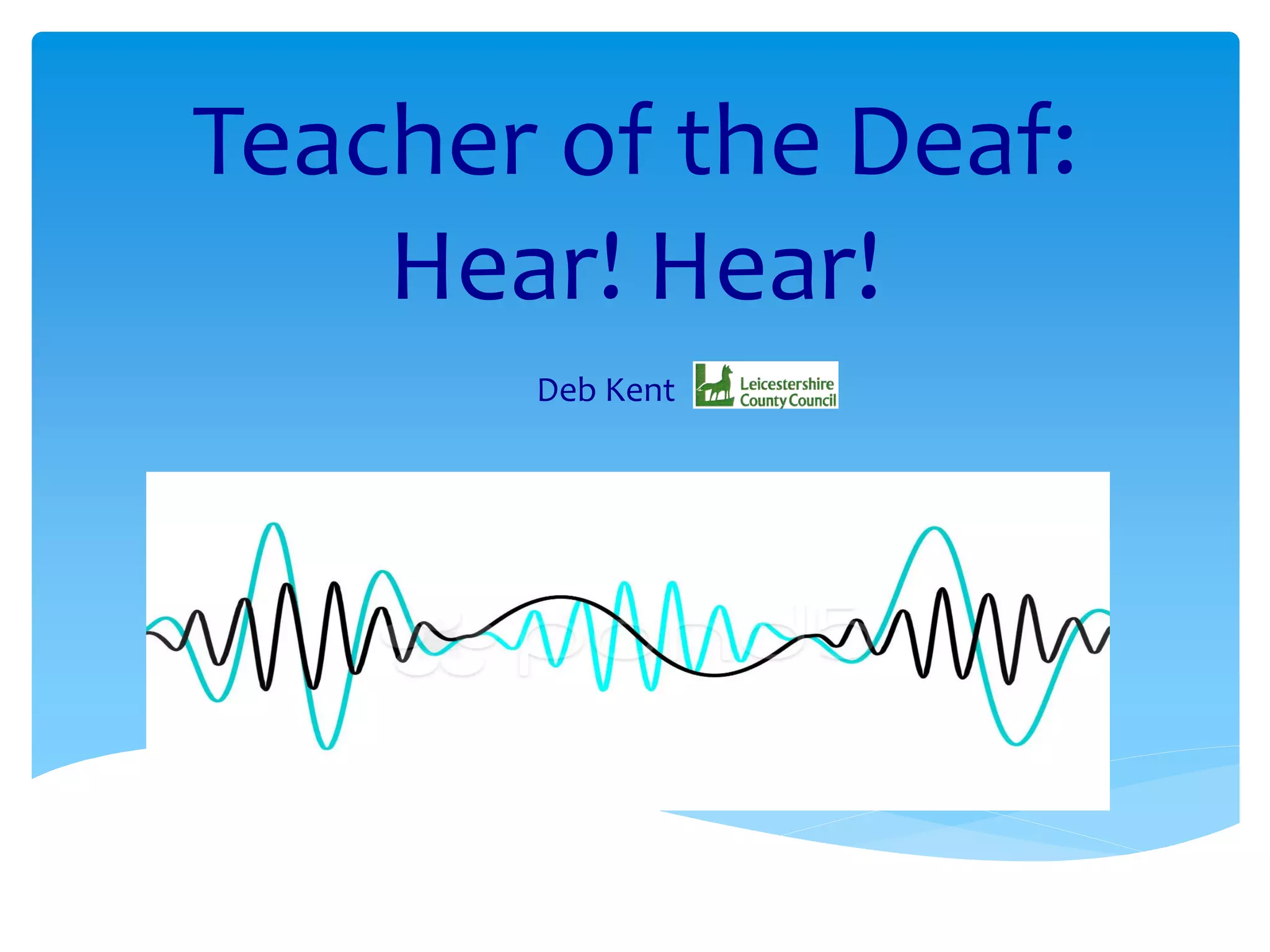 Teacher of the Deaf | PDF