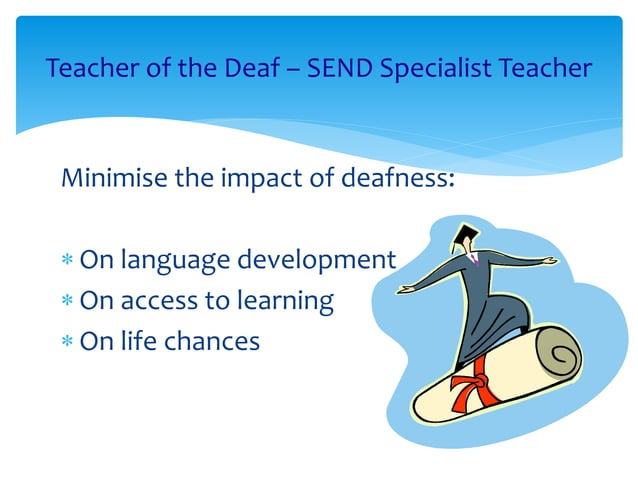 Teacher of the Deaf | PPT