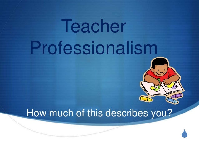 Teacher professionalism