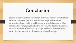 Teachers as Researchers University of Kansas Alaa Yar.pptx