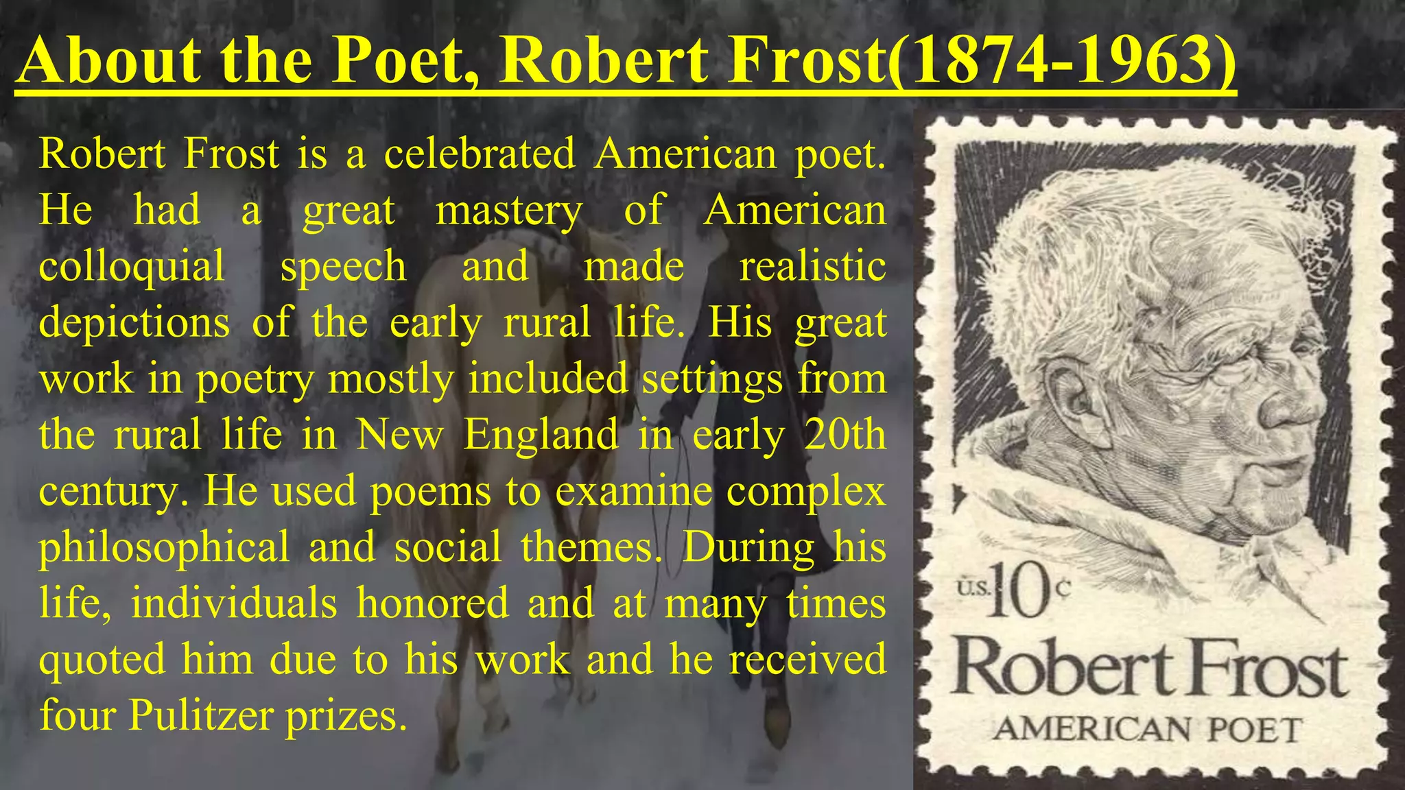 Stopping by Woods on a Snowy Evening Poem by Robert Frost | PPTX