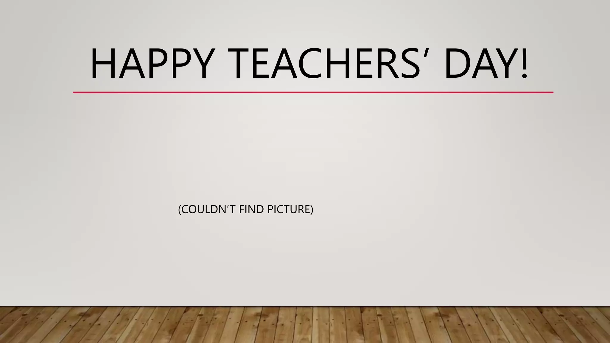 TEACHERS' DAY BACKGROUND PPT.pptx