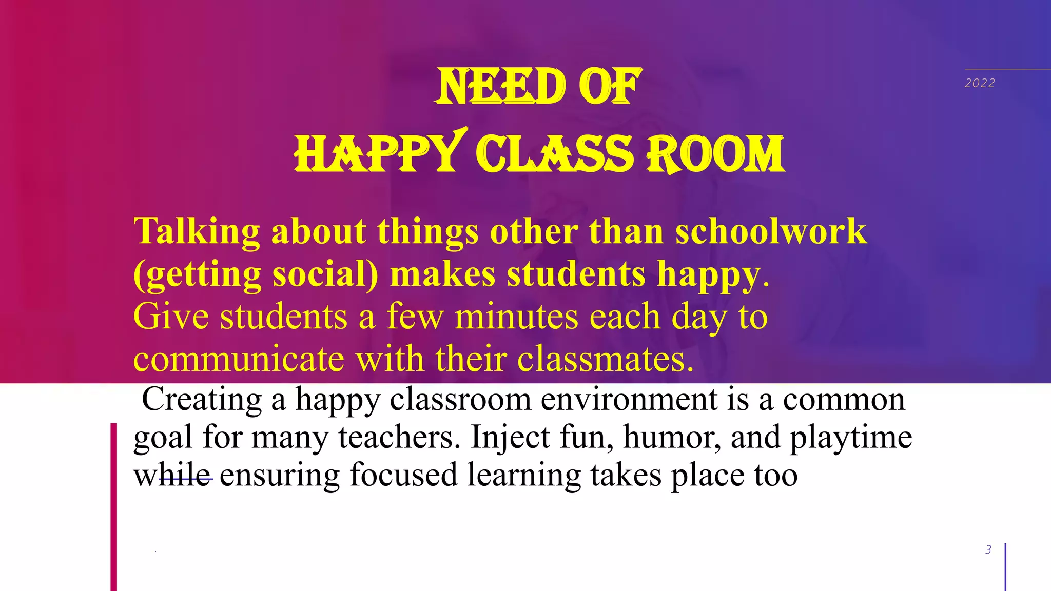 Happy Teachers Happy Classroom | PPTX