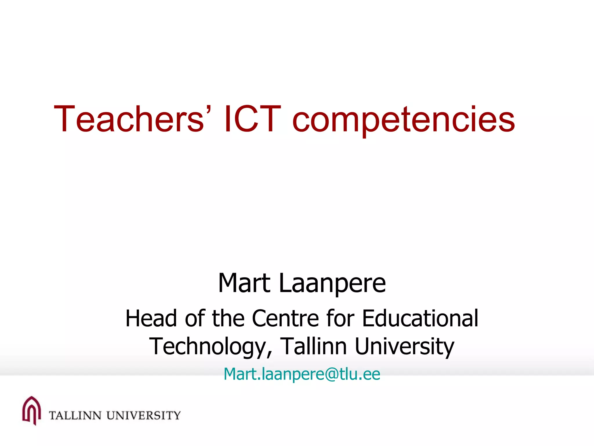 ICT competencies of teachers | PPT | Professional School | Postgraduate ...