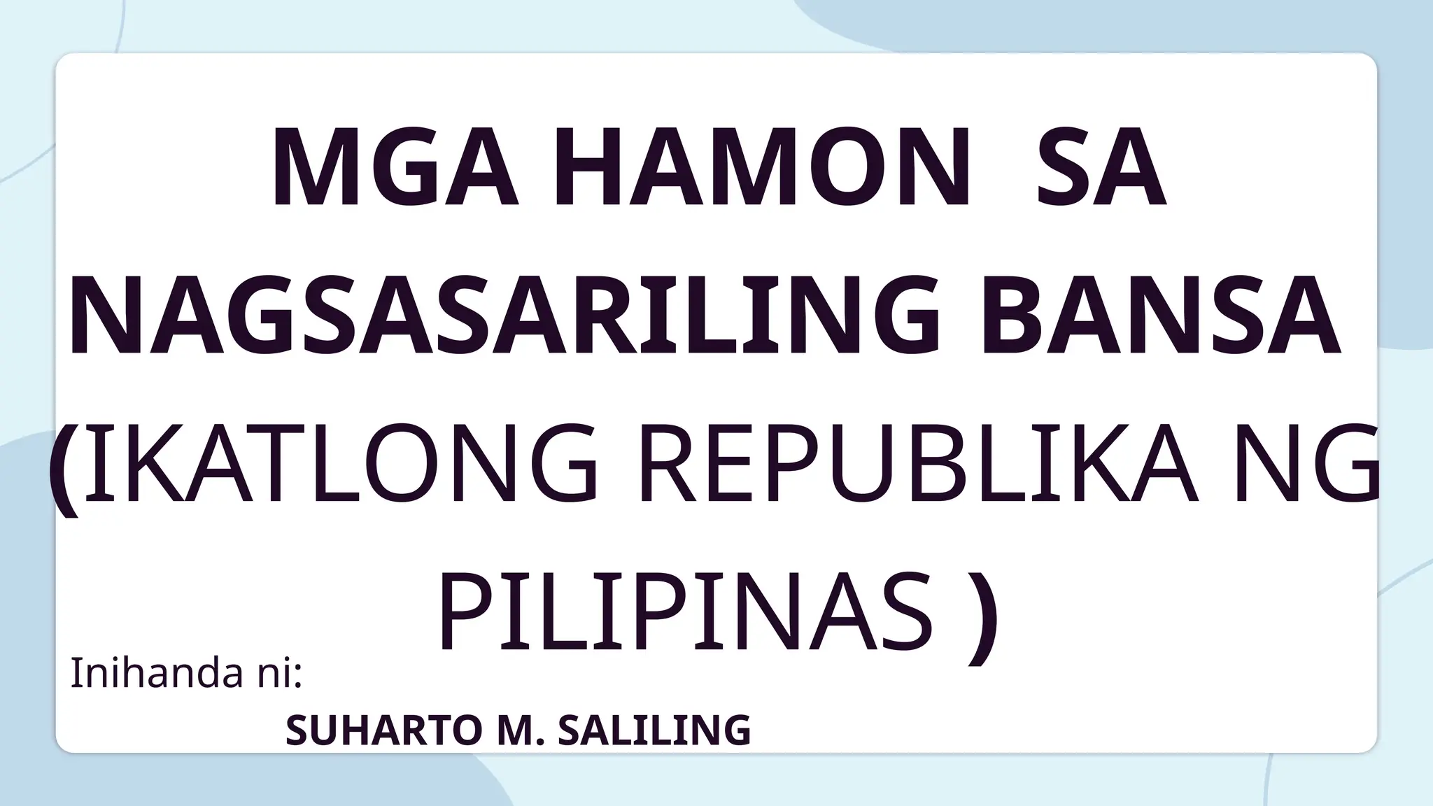 Araling panlipunan (Mga hamon ng nagsasariling bansa) | PPTX