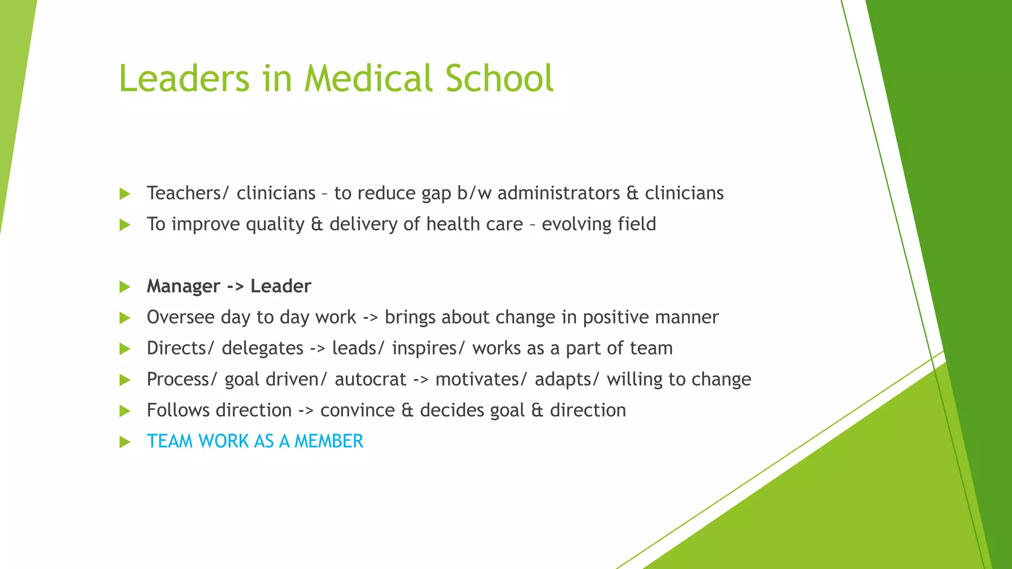 Teachers & leaders in medical school | PPTX