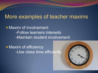 Teachers’ maxims in language teaching | PPTX