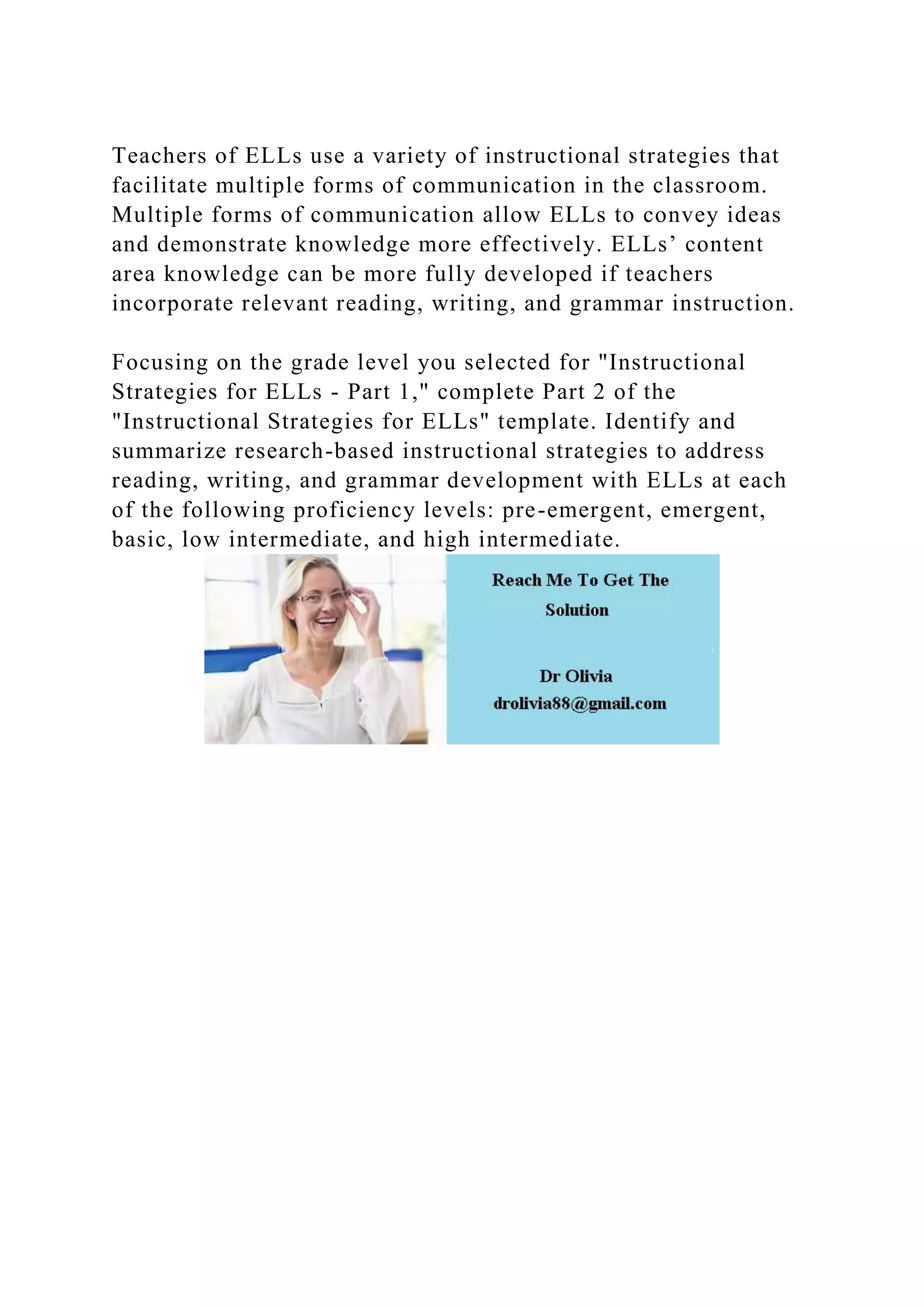 Teachers of ELLs use a variety of instructional strategies that faci.docx