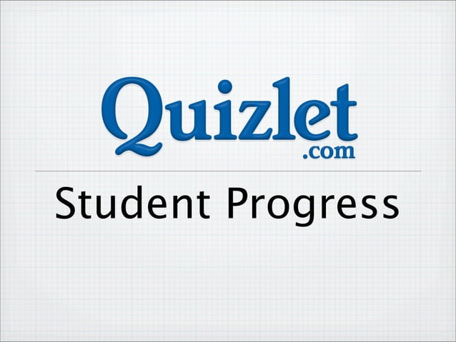 Student Progress with Quizlet | PDF
