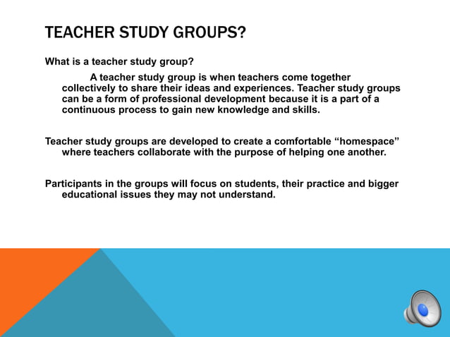 Teacher study groups -student presentation | PPT