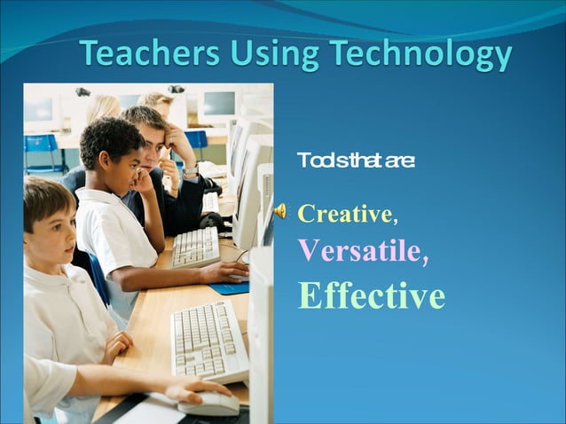 Teachers Using Technology | PPT