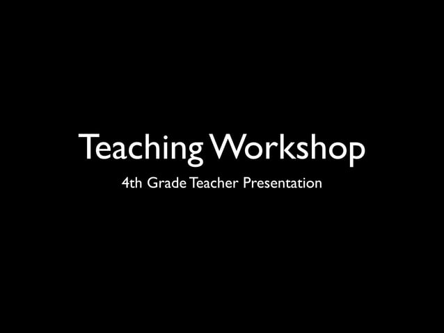 Teachers workshop_Rachel | PPT