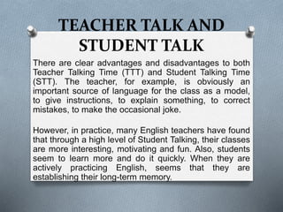Teacher talk and student talk | PPTX