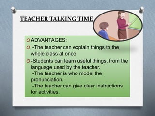 Teacher talk and student talk | PPTX