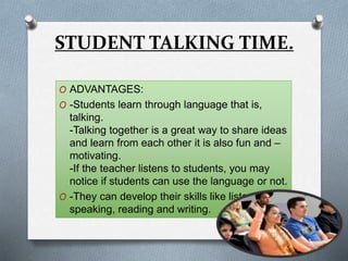 Teacher talk and student talk | PPTX