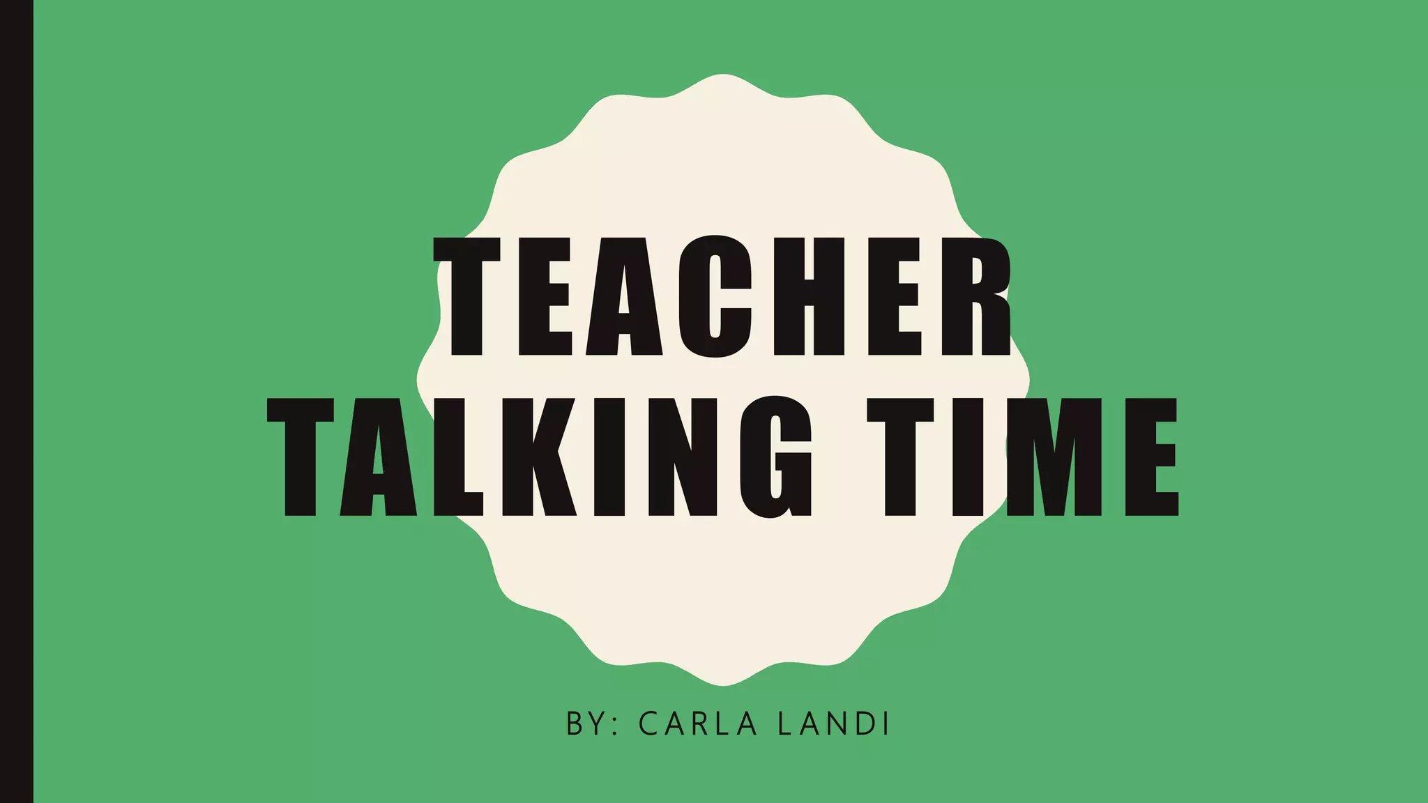 Teacher talking time | PPTX